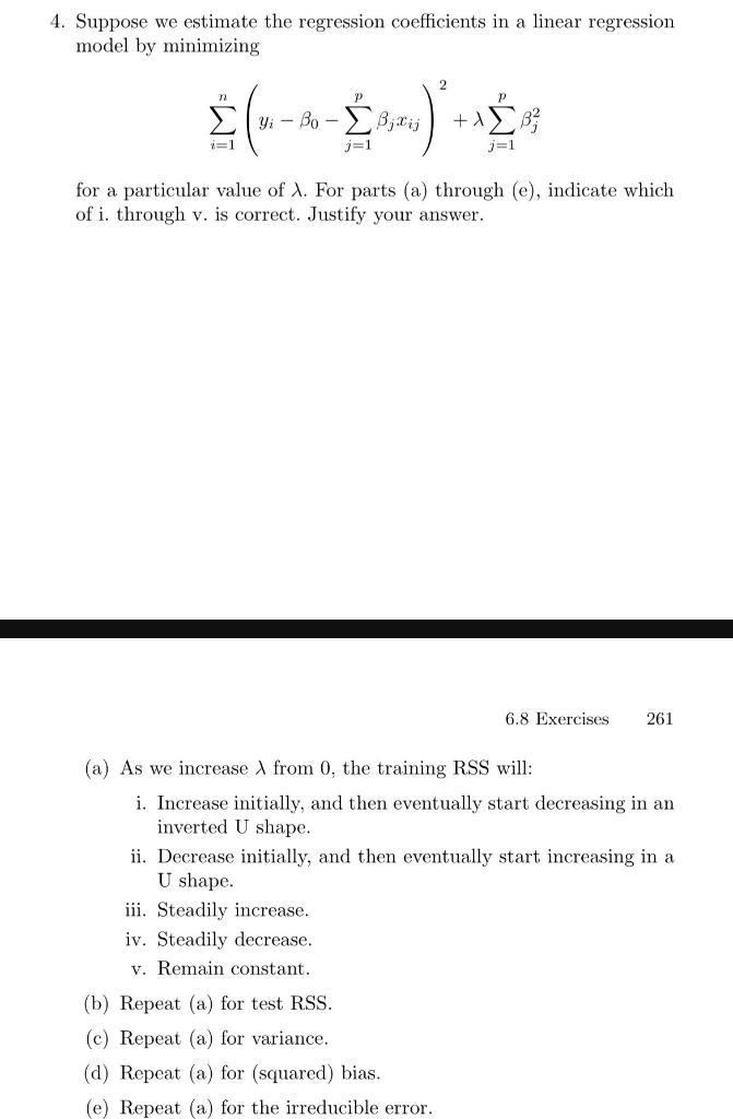 Solved 4. Suppose we estimate the regression coefficients in | Chegg.com