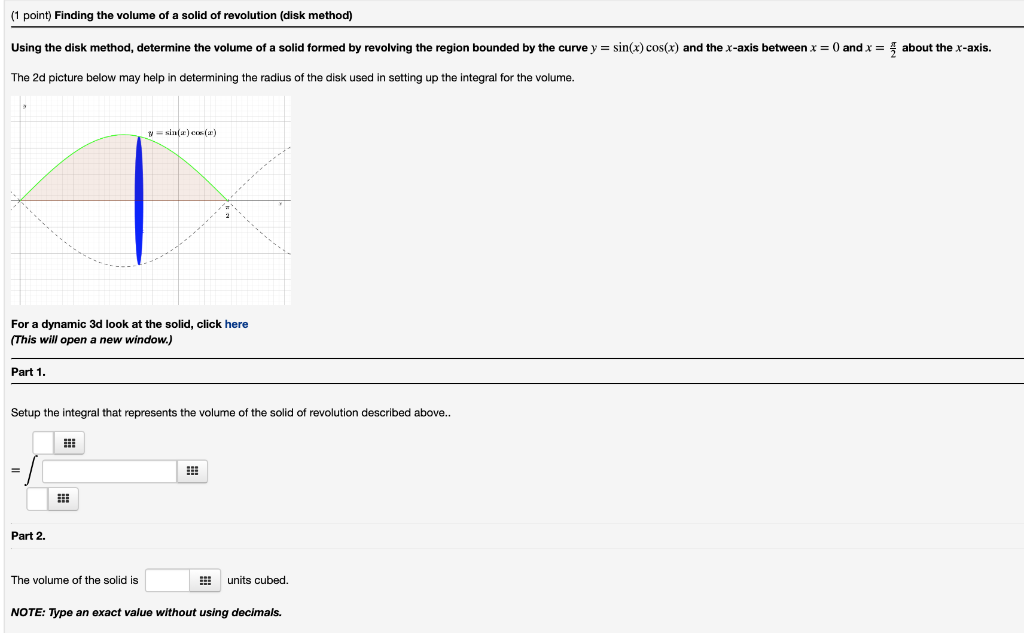 Solved (1 point) Finding the volume of a solid of revolution | Chegg.com