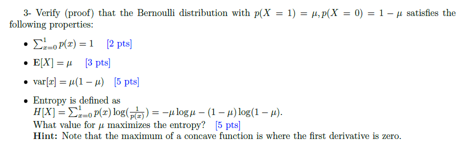 Solved 3- Verify (proof) that the Bernoulli distribution | Chegg.com