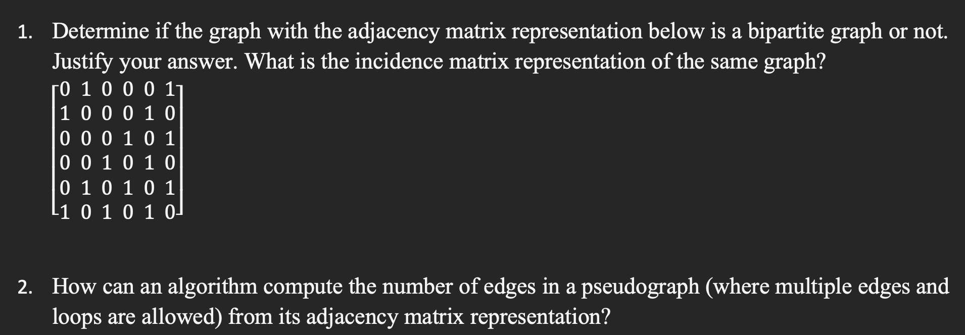 Solved 1. Determine if the graph with the adjacency matrix | Chegg.com