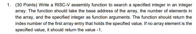 Solved 1. (30 Points) Write a RISC-V assembly function to | Chegg.com