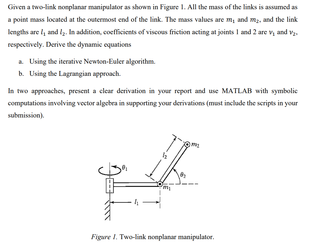 Solved Given a two-link nonplanar manipulator as shown in | Chegg.com