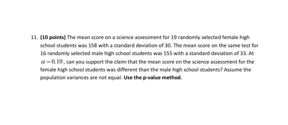 Solved 11. (10 points) The mean score on a science | Chegg.com
