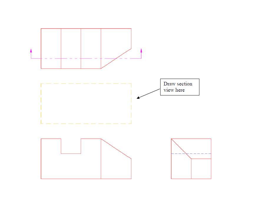Solved - -- Draw section view here 1 - - | Chegg.com