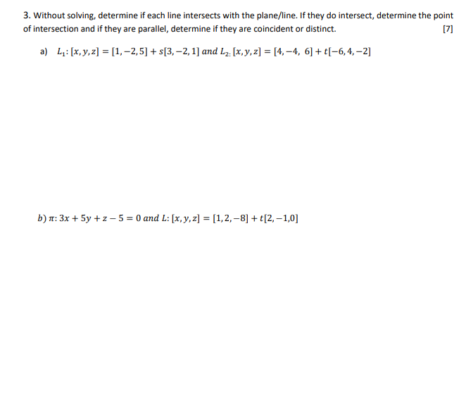 Solved 3. Without solving, determine if each line intersects | Chegg.com