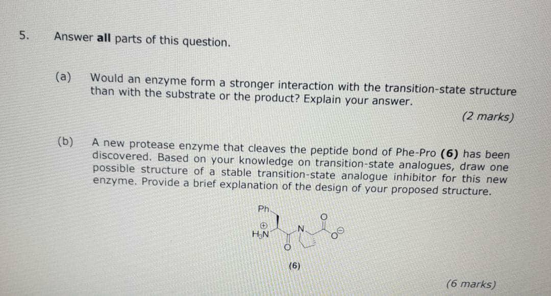 Solved 5. Answer all parts of this question. (a) Would an | Chegg.com