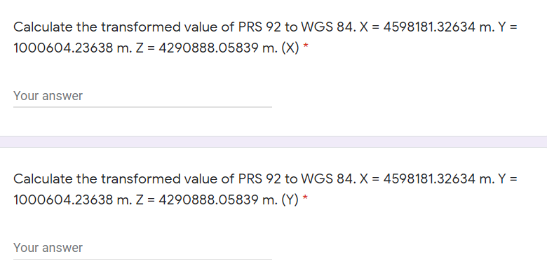 Solved Calculate the transformed value of PRS 92 to WGS 84. | Chegg.com