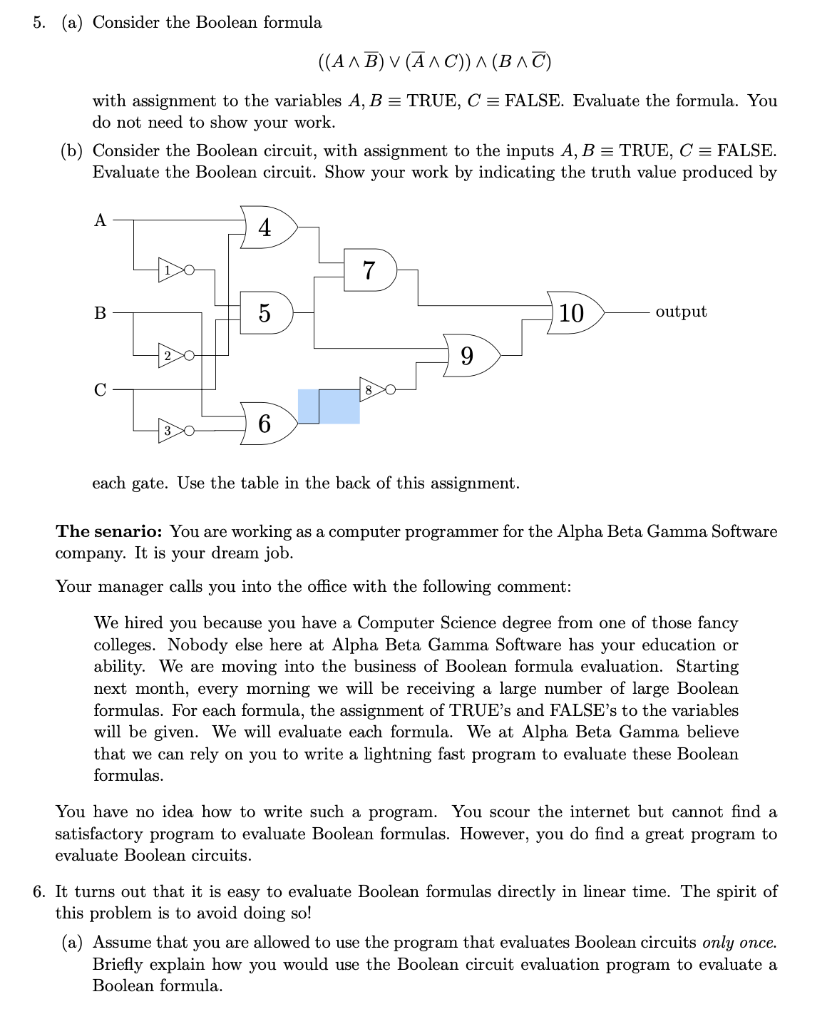 Solved 5. (a) Consider the Boolean formula ((AAB) V (AAC)) A | Chegg.com
