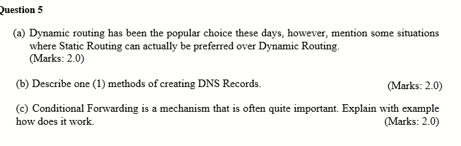 Solved Question 5 (a) Dynamic routing has been the popular | Chegg.com