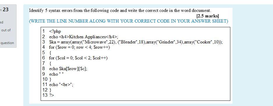 Solved 23 Identify 5 syntax errors from the following code | Chegg.com