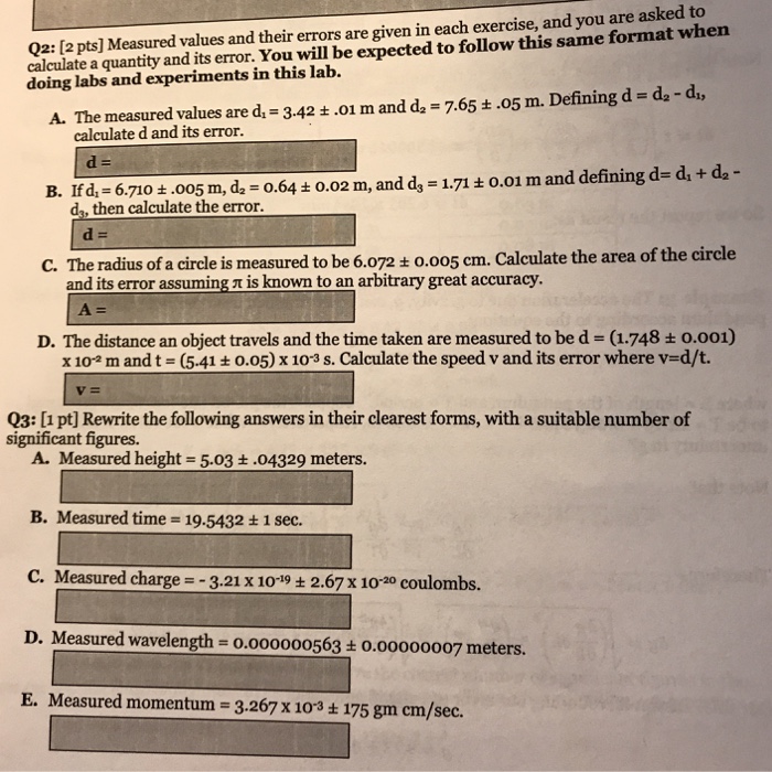 Solved Q2: [2 pts] Measured values and their errors are | Chegg.com