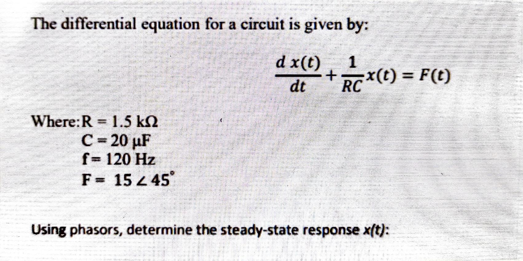 Solved The differential equation for a circuit is given by: | Chegg.com