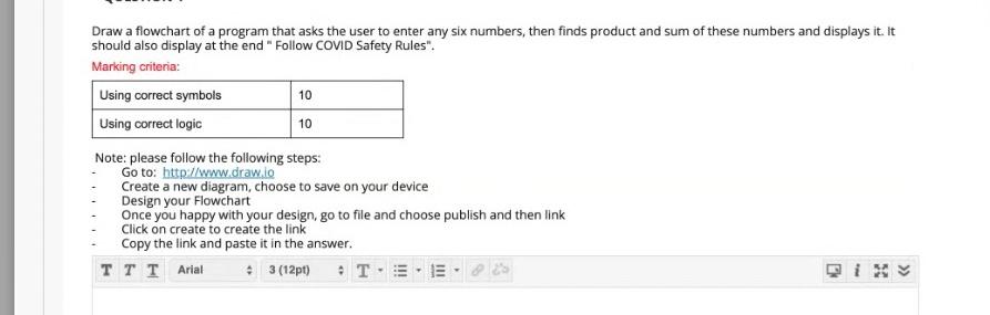 Solved 10 Draw a flowchart of a program that asks the user | Chegg.com
