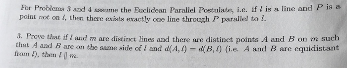 Solved For Problems 3 and 4 assume the Euclidean Parallel | Chegg.com