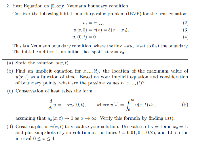 Solved 2 Heat Equation On [0 ∞ Neumann Boundary