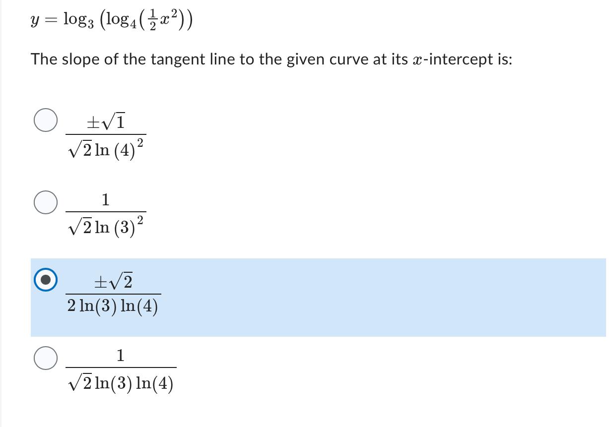 Solved y=log3(log4(21x2)) The slope of the tangent line to | Chegg.com