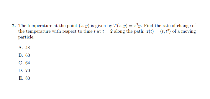 Solved 7. The temperature at the point (x,y) is given by | Chegg.com