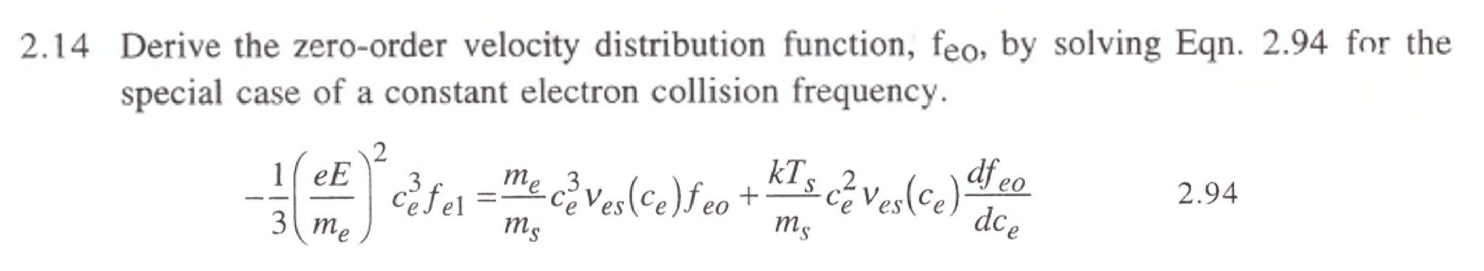 Solved 2.14 Derive the zero-order velocity distribution | Chegg.com