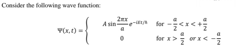 Solved Consider the following wave function: a 2πχ A | Chegg.com