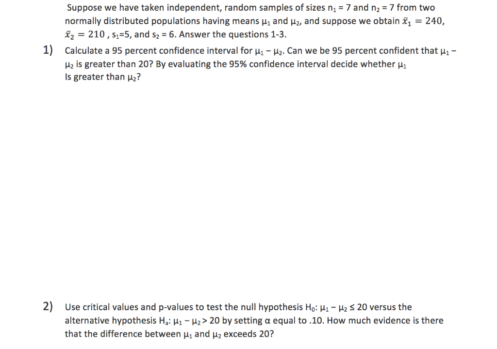 Solved Suppose we have taken independent, random samples of | Chegg.com