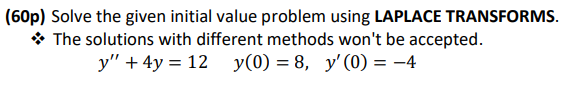 Solved (60p) Solve the given initial value problem using | Chegg.com
