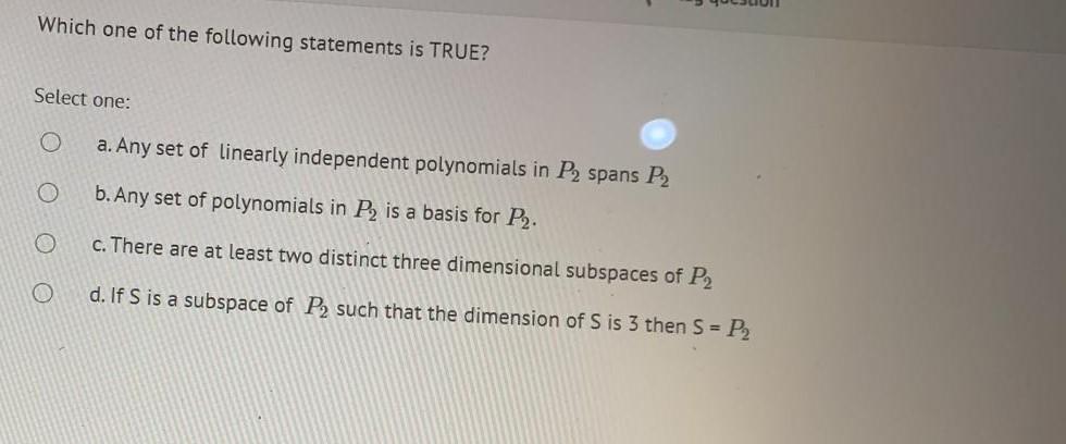 Solved Which one of the following statements is TRUE? Select | Chegg.com
