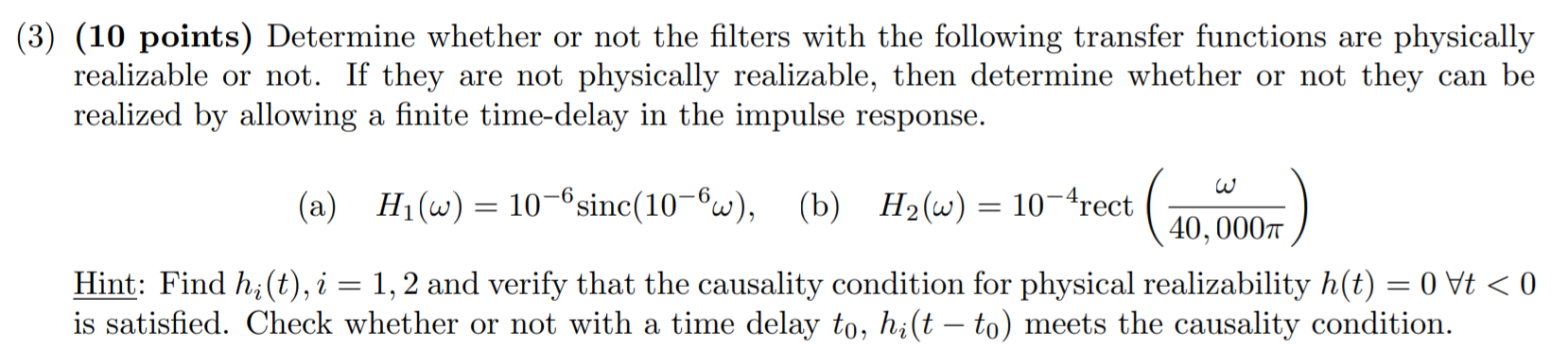 Solved (3) (10 points) Determine whether or not the filters | Chegg.com