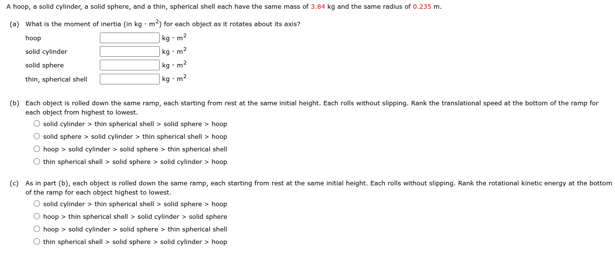 Solved A hoop, a solid cylinder, a solid sphere, and a thin, | Chegg.com