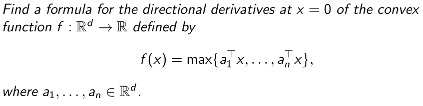 Solved Find a formula for the directional derivatives at x=0 | Chegg.com
