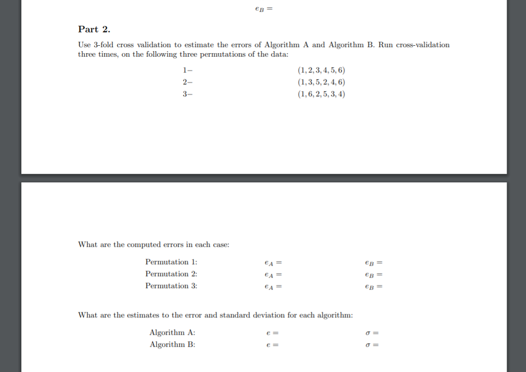 Question 1 You are given the following training | Chegg.com