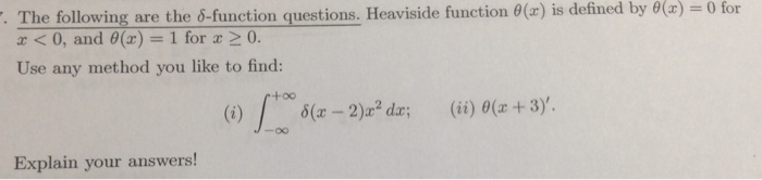 Solved The following are the delta-function | Chegg.com