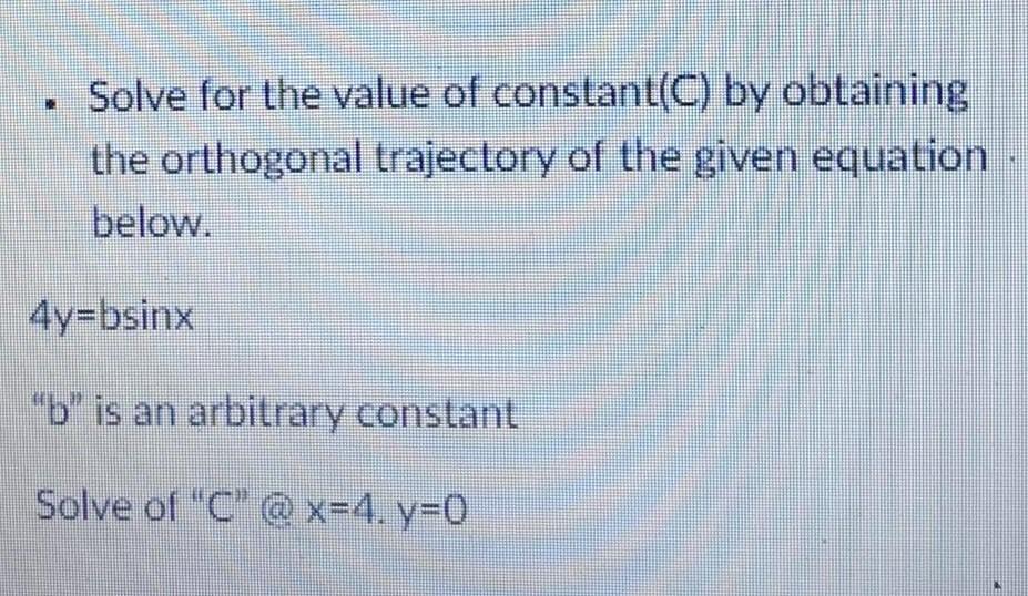 Solved • Solve for the value of constant(C) by obtaining the | Chegg.com