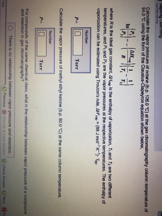 Solved Calculate the vapor pressure of octane bp. 126.0 ? at | Chegg.com