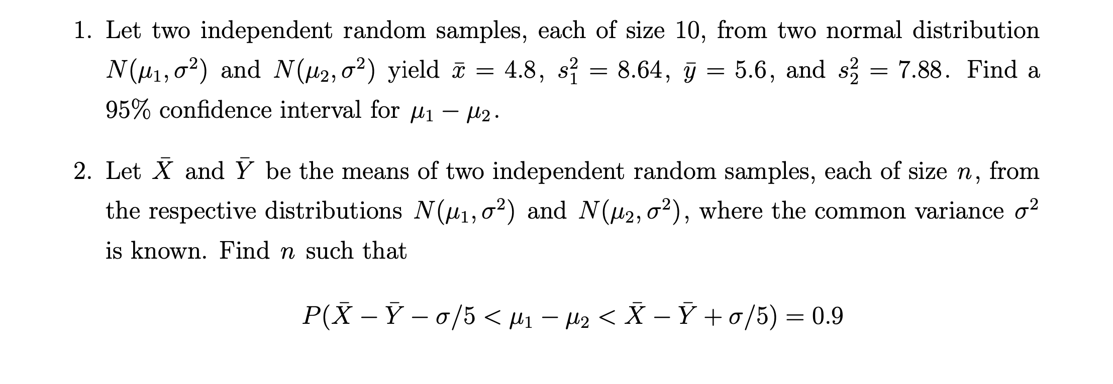 Solved 1. Let two independent random samples, each of size | Chegg.com