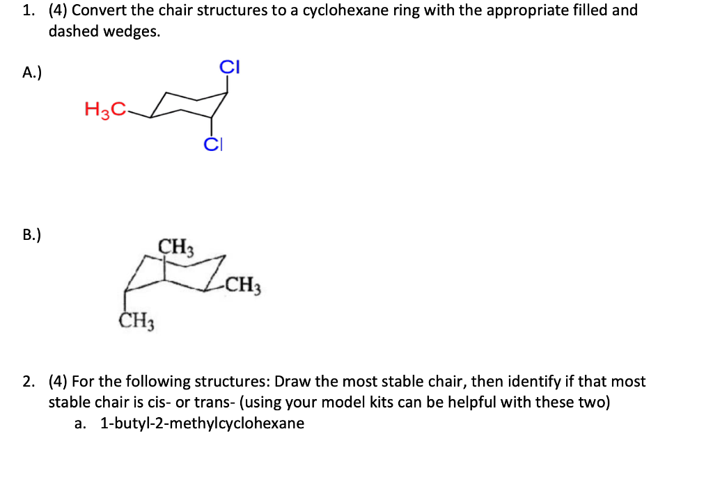 Solved 1. (4) Convert the chair structures to a cyclohexane | Chegg.com