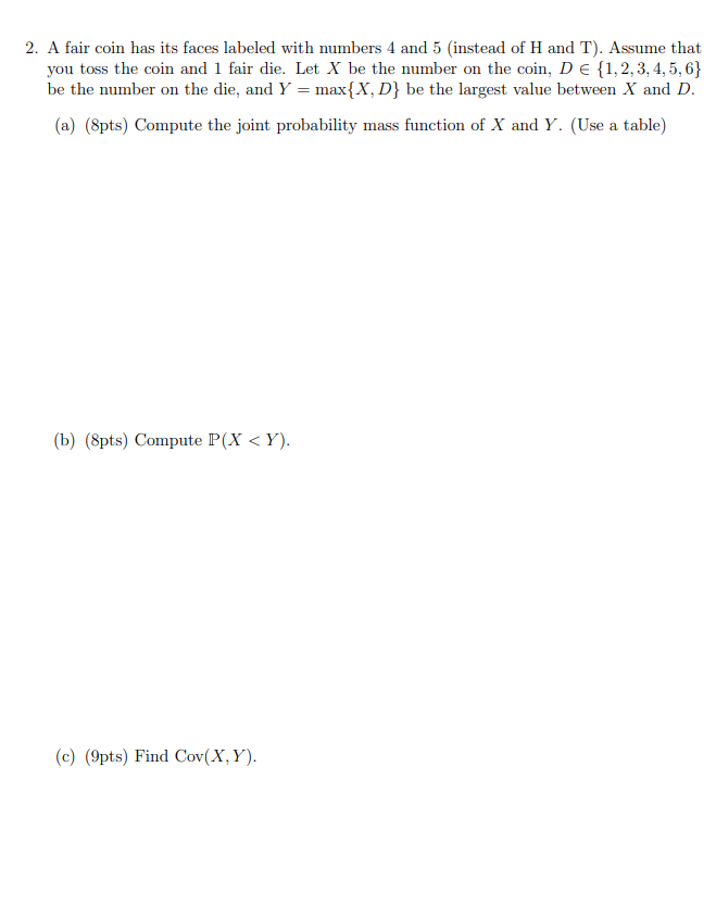 Solved 2. A fair coin has its faces labeled with numbers 4 | Chegg.com