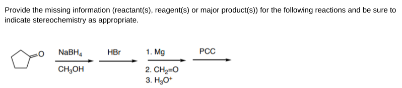 Solved Provide the missing information (reactant(s), | Chegg.com