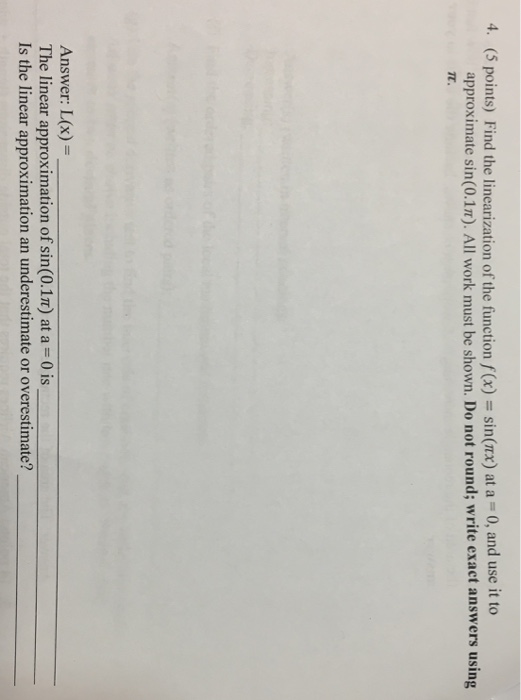 Solved Find the linearization of the function f(x) = sin(pi | Chegg.com