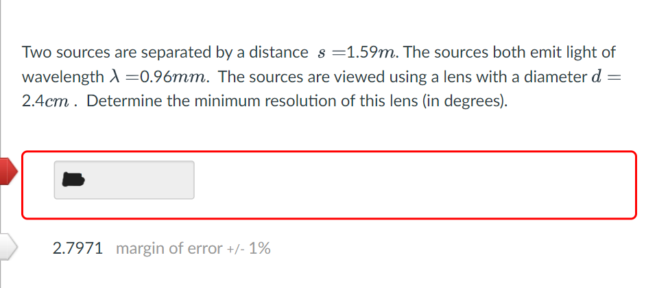 Solved Two sources are separated by a distance s =1.59m. The | Chegg.com