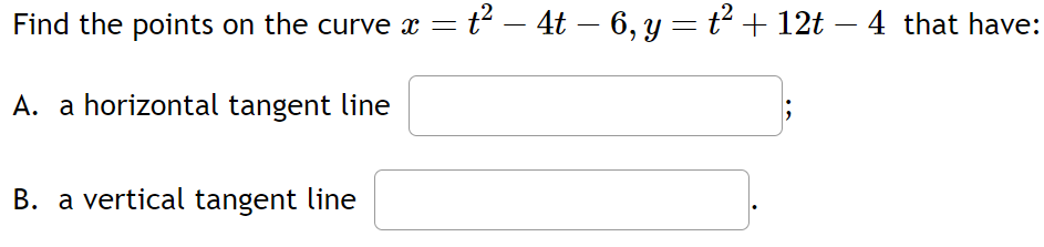 Solved Find the points on the curve x=t2−4t−6,y=t2+12t−4 | Chegg.com