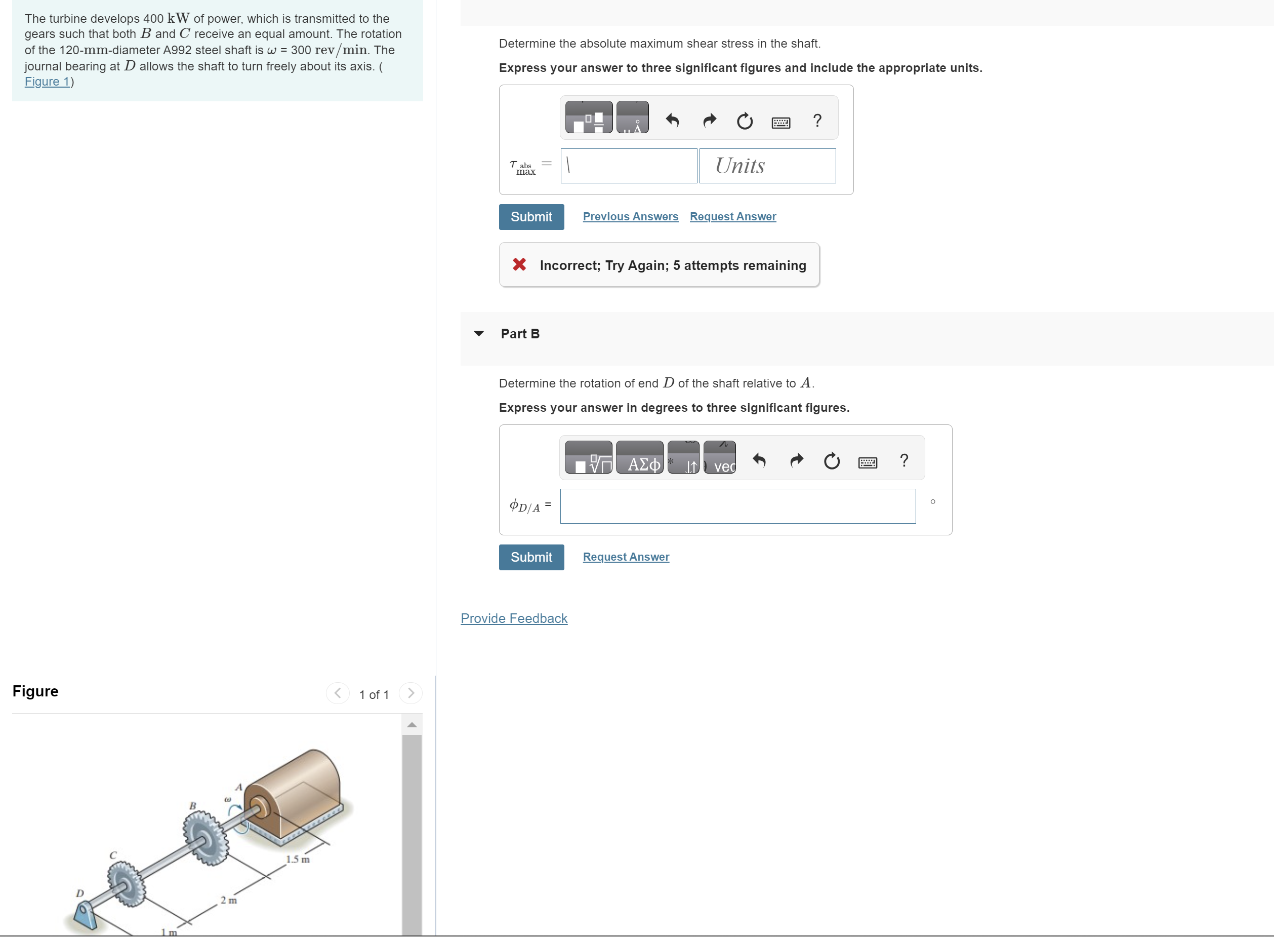 Solved The turbine develops 400 kW of power, which is | Chegg.com