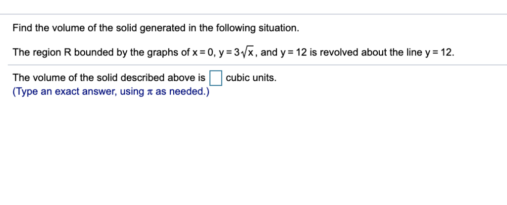 Solved Find the volume of the solid generated in the | Chegg.com