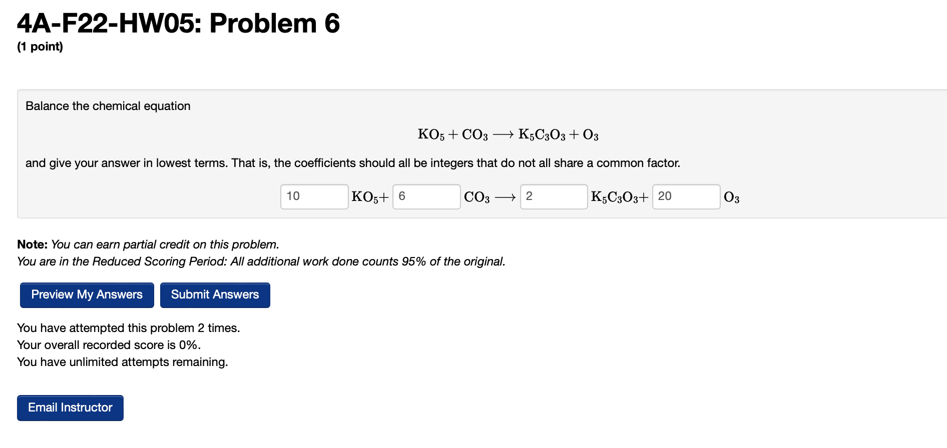 Solved Balance the chemical equation KO5+CO3 K5C3O3+O3 and | Chegg.com