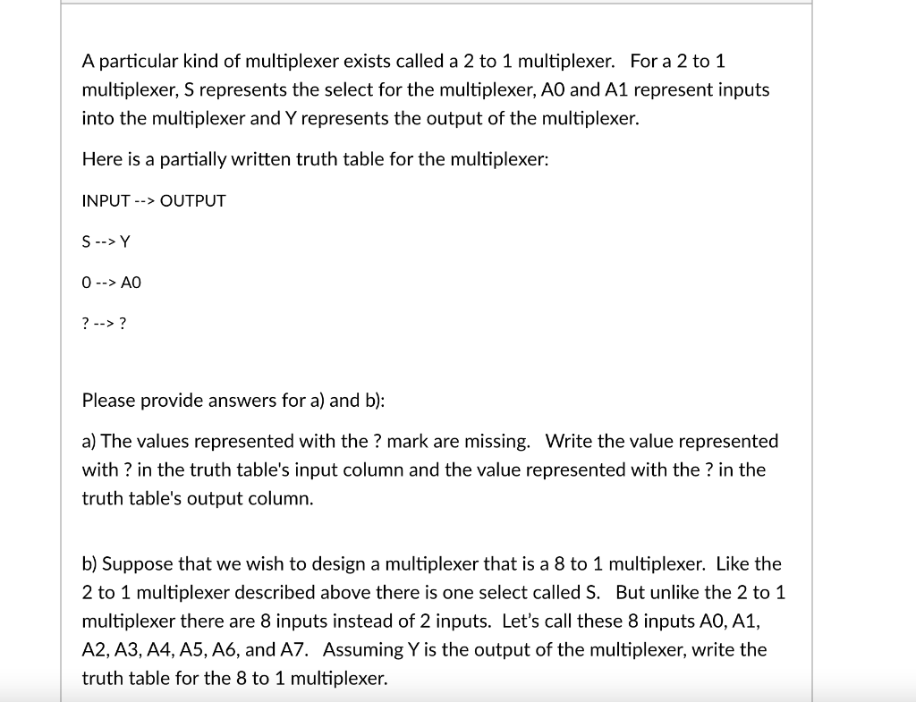 Solved A particular kind of multiplexer exists called a 2 to | Chegg.com