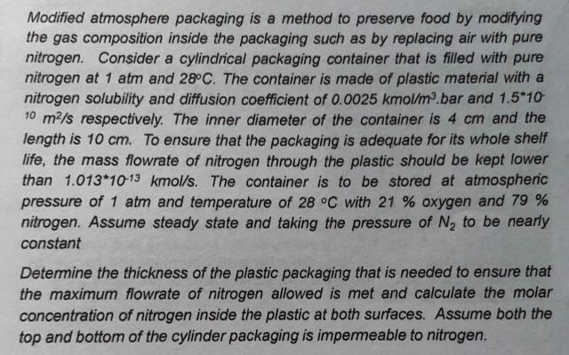 Solved Modified atmosphere packaging is a method to preserve | Chegg.com