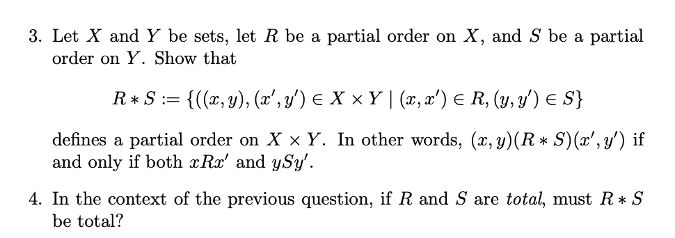 Solved 3. Let X and Y be sets, let R be a partial order on | Chegg.com