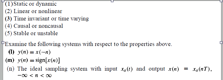 Solved (IStatic or dynamic (2) Linear or nonlinear (3) Time | Chegg.com