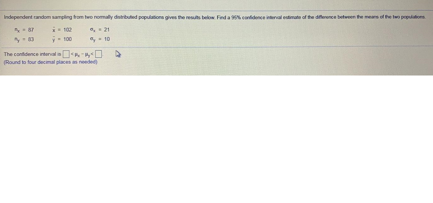Solved Independent random sampling from two normally | Chegg.com Solved Independent random sampling from two normally | Chegg.com