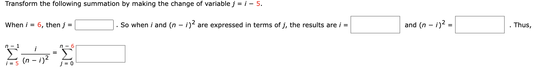 Solved Transform the following summation by making the | Chegg.com