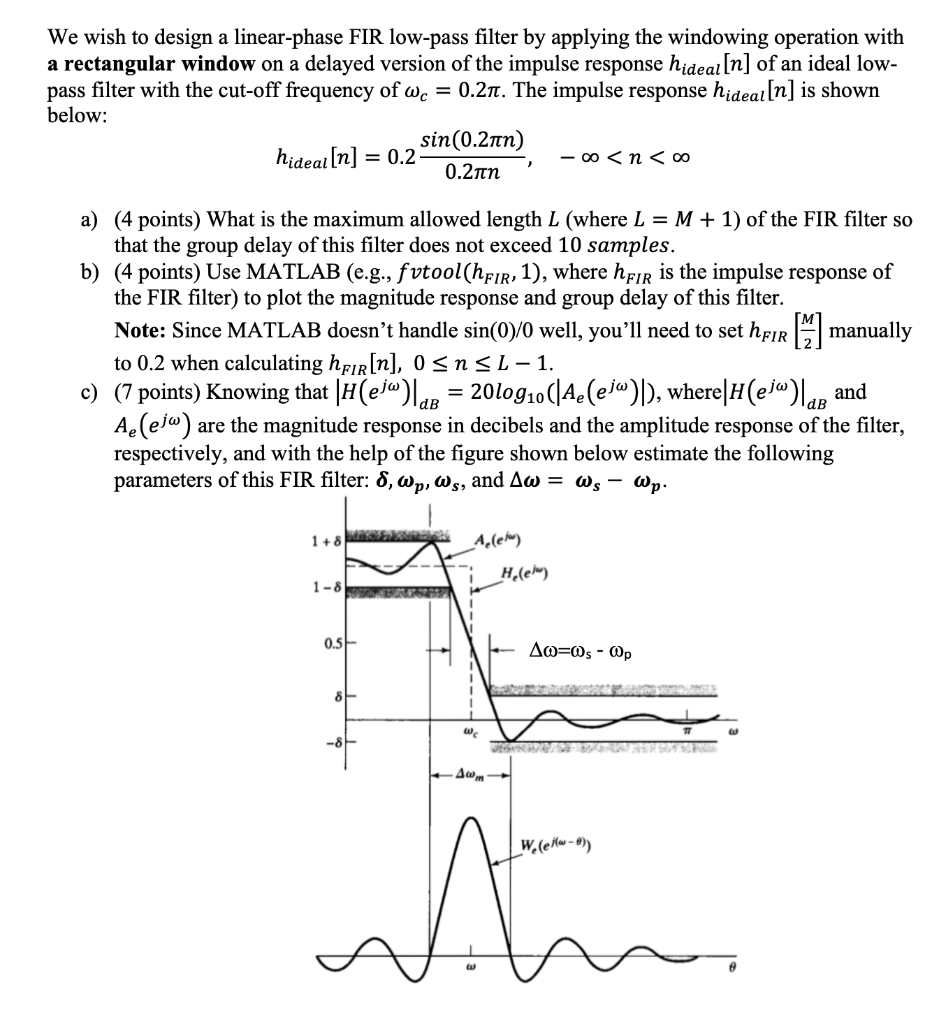 We wish to design a linear-phase FIR low-pass filter | Chegg.com